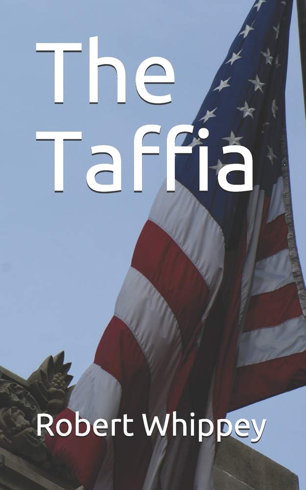 The Taffia: Whippey, mr Robert Alun: 9781977705365: Amazon.com: Books