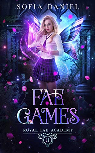 Fae Games: A Reverse Harem Paranormal Bully Romance (Royal Fae Academy Book 2) - Kindle edition ...