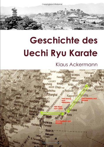 Buy Geschichte Des Uechi Ryu Karate Book Online at Low Prices in India ...
