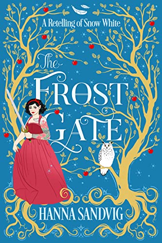 Amazon.com: The Frost Gate: A Retelling of Snow White (Faerie Tale Romances) eBook : Sandvig ...