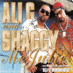 Me Julie: Ali G & Shaggy: Amazon.fr: CD et Vinyles}