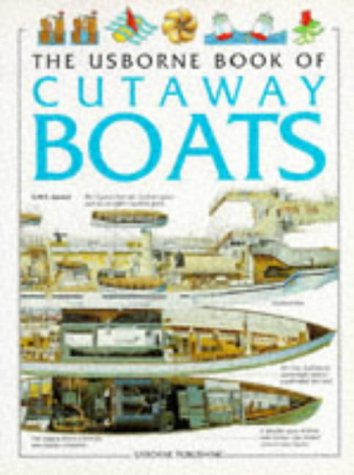 The Usborne Book of Cutaway Boats (Cutaway Series): Christopher Maynard ...