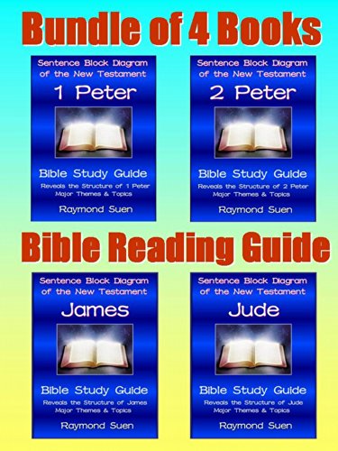 Bible Study Guide - Sentence Block Diagram of 4 Books: 1 Peter, 2 Peter ...
