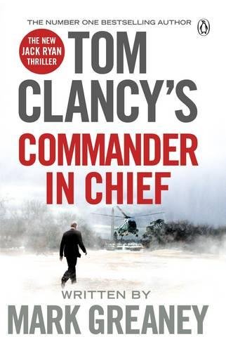 『Tom Clancy's Commander-in-Chief: INSPIRATION FOR THE - 読書メーター