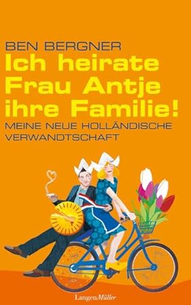 Amazon.com: Ich heirate Frau Antje ihre Familie: 9783784432854: Ben ...