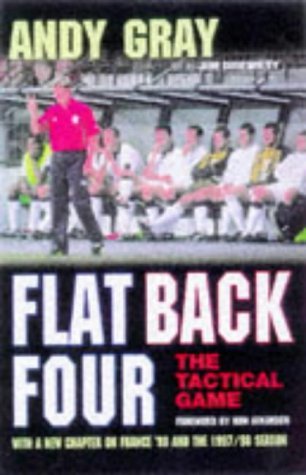 Flat Back Four: Andy Gray: 9780752211961: Amazon.com: Books