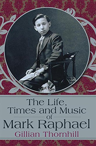 The Life, Times and Music of Mark Raphael - Kindle edition by Thornhill ...