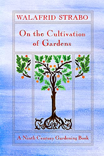 On the Cultivation of Gardens eBook : Strabo, Walafrid, Mitchell, James ...