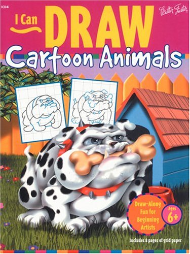 I Can Draw Cartoon Animals (I Can Draw Series): Foster, Walter ...