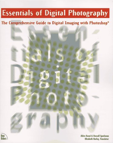 Amazon.com: Essentials of Digital Photography: 9781562057626: Kasai ...