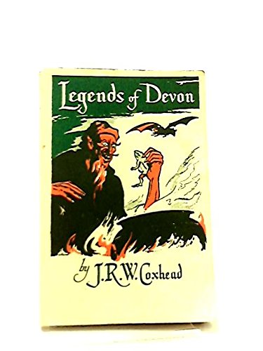 Legends of Devon: Amazon.co.uk: J R W Coxhead: 9781125894637: Books