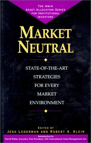 Amazon.com: Market Neutral: Long/Short Strategies for Every Market ...