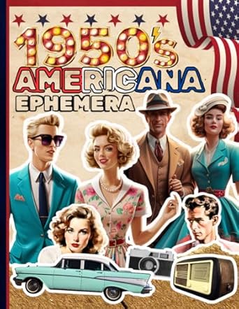 1950s Americana Ephemera: A Nostalgic Collection of Over 180 Vintage ...