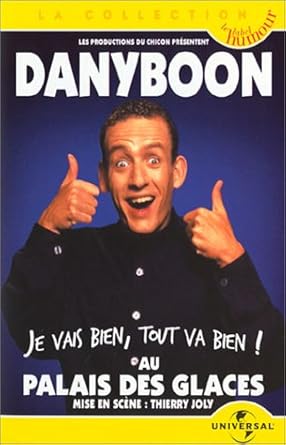 Dany Boon : Je vais bien, tout va bien ! - Au Palais des galces [VHS ...