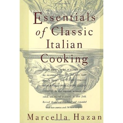Essentials of Classic Italian Cooking: Hazan, Marcella: Amazon.com: Books