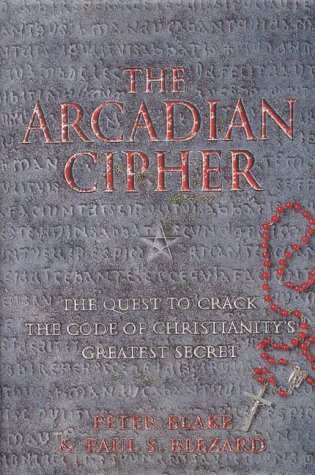 Buy Arcadian Cipher: The Quest to Crack the Code of Chri Book Online at ...