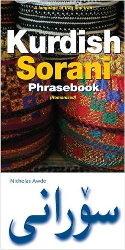 Kurdish Sorani Phrasebook (Romanised): Nicholas Awde: 9781898948438 ...