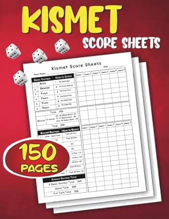 Kismet Score Sheets: Kismet Scoring Game With 150 pages, Large Print 8. ...