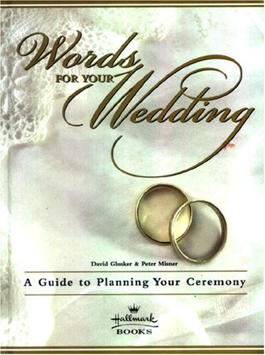 Words For Your Wedding Hallmark: Glusker, David, Misner, Peter ...