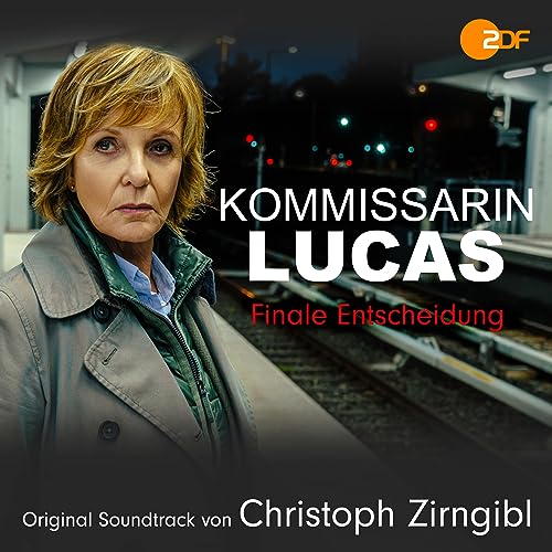 Play Kommissarin Lucas - Finale Entscheidung (Original Soundtrack) by ...