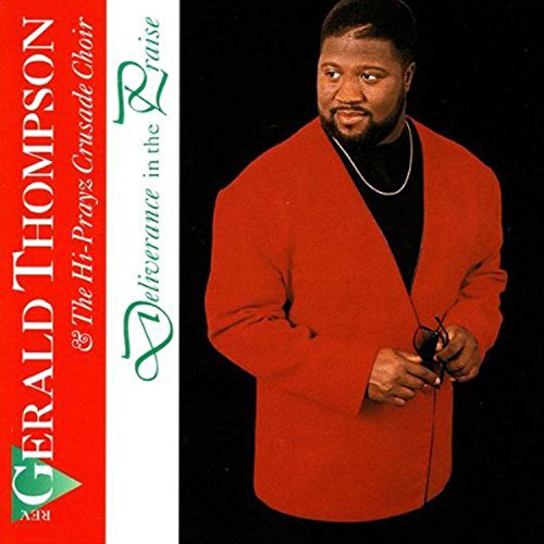 Amazon Music - Rev. Gerald ThompsonのDeliverance In the Praise - Amazon ...
