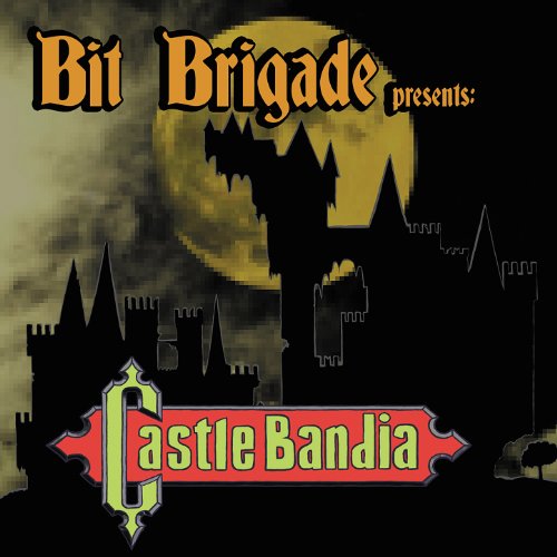 Play Castlebandia (Remastered) by Bit Brigade on Amazon Music