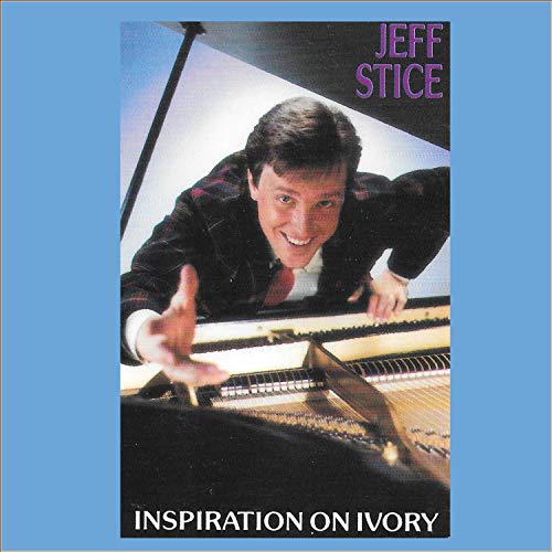 Play Inspiration on Ivory by Jeff Stice on Amazon Music