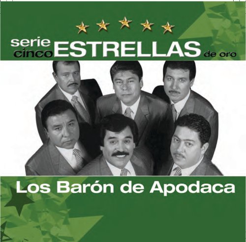 Amazon.com: Serie Cinco Estrellas : Los Barón De Apodaca: Digital Music
