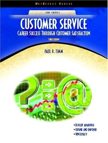 Customer Service: Career Success Through Customer Satisfaction: Timm ...