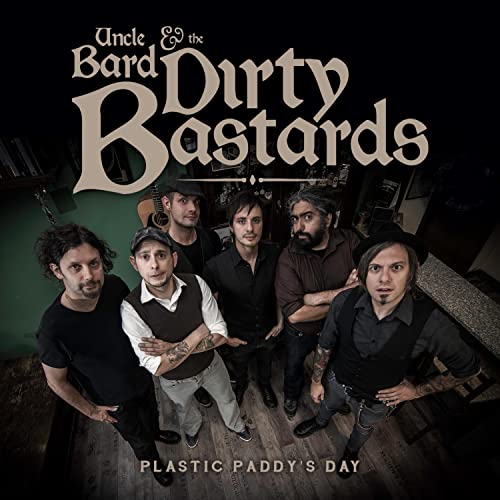 Play Plastic Paddy's Day by Uncle Bard and The Dirty Bastards on Amazon ...