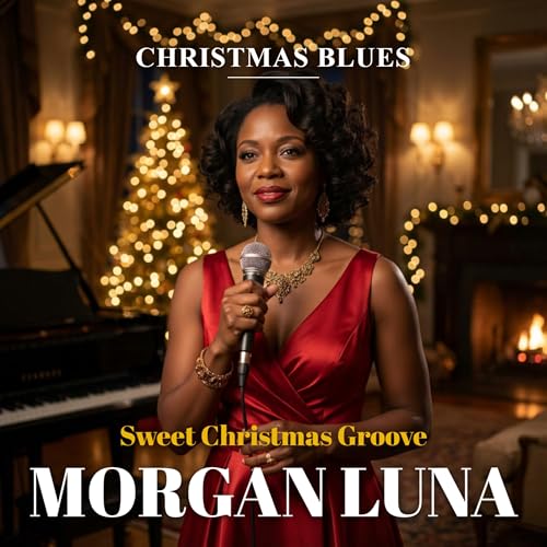 Play Sweet Christmas Groove by Morgan Luna on Amazon Music