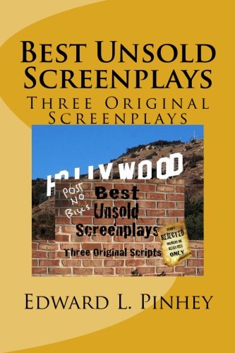 Best Unsold Screenplays: Three Original Screenplays: Volume 1 : Amazon.in: Books