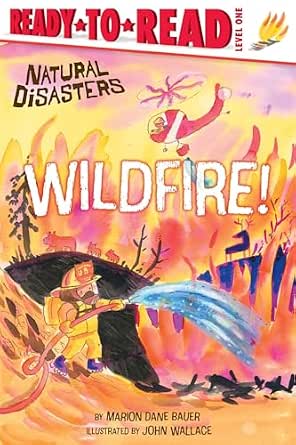 Wildfire!: Ready-to-Read Level 1 (Natural Disasters) - Kindle edition ...
