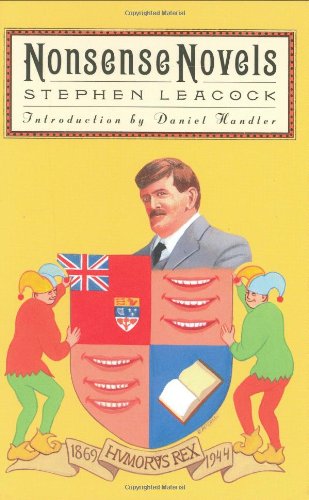 Amazon.com: Nonsense Novels: 9781590171189: Leacock, Stephen, Handler ...