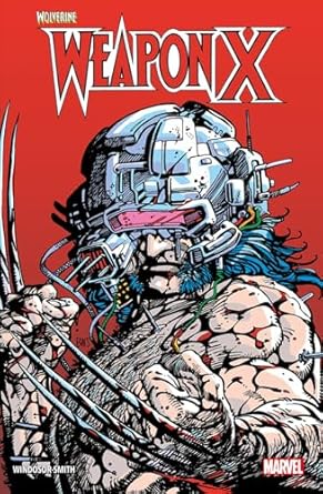 Wolverine: Weapon X: Amazon.co.uk: Barry Windsor-Smith: 9781804911488 ...