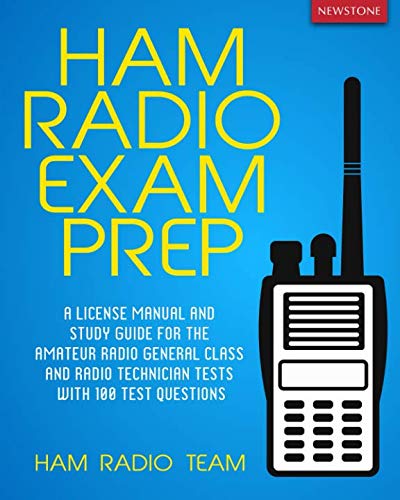 Ham Radio: A License Manual and Study Guide for the Amateur Radio ...