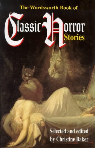 Book of Classic Horror Stories: Baker, Christine: 9781853267321: Amazon ...