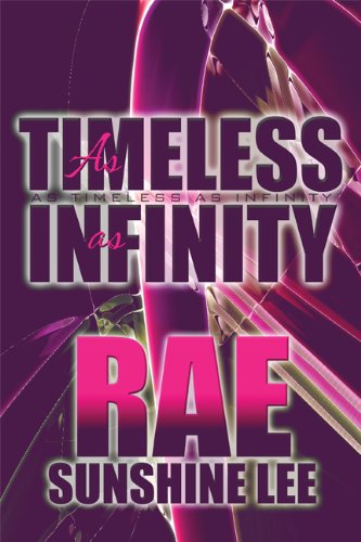As Timeless As Infinity: Lee, Rae Sunshine: 9781615461448: Amazon.com ...