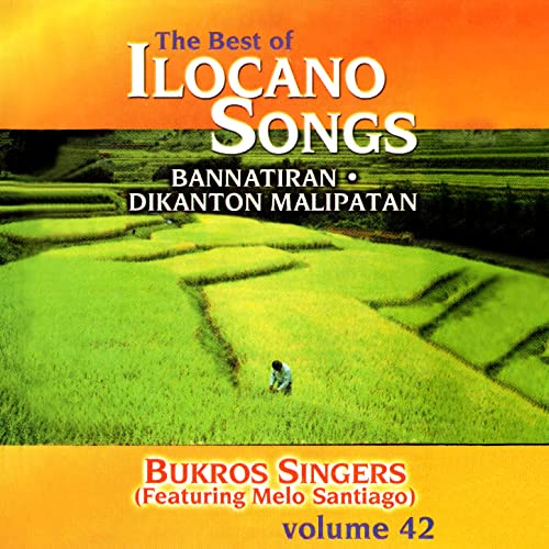 Play The Best of Ilocano Songs, Vol. 42 (Bannatiran / Dikanton ...