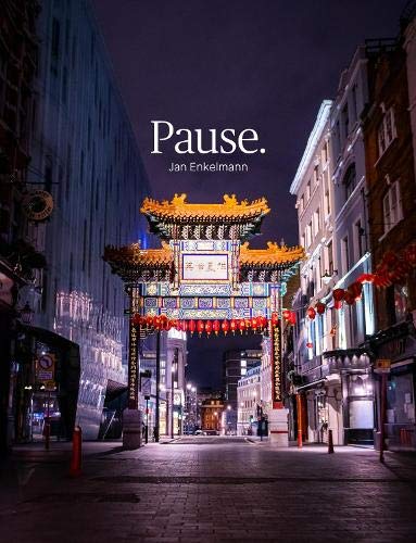 Pause: London in lockdown : Enkelmann, Jan: Amazon.co.uk: Books