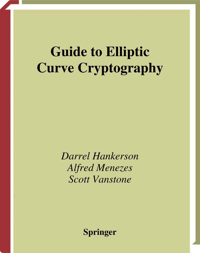 Amazon.com: Guide to Elliptic Curve Cryptography (Springer Professional ...