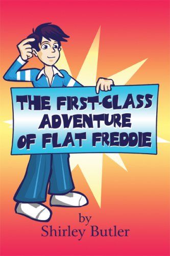 The First-class Adventure of Flat Freddie: Butler, Shirley: 9781606728826: Amazon.com: Books