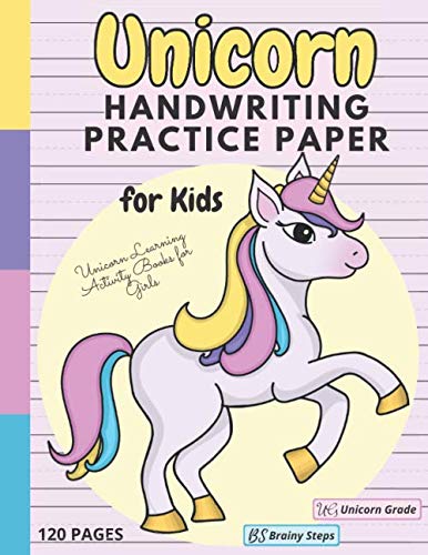 Brainy Steps Unicorn Handwriting Practice Paper for Kids: Unicorn ...