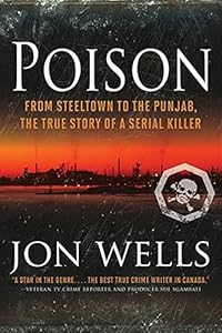 9781443427838: Poison: From Steeltown to the Punjab, The True Story of ...