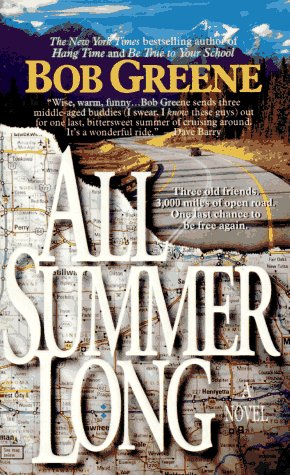 All Summer Long: Greene, Bob: 9780312955083: Amazon.com: Books