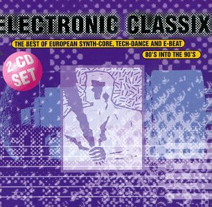 Various Artists - Electronic Classix - Amazon.com Music