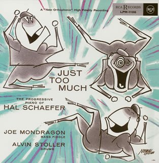 HAL SCHAEFER TRIO - Just Too Much - Amazon.com Music