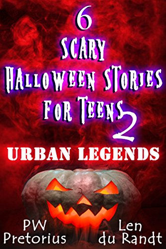Amazon | 6 Scary Halloween Stories for Teens 2: Urban Legends (English ...