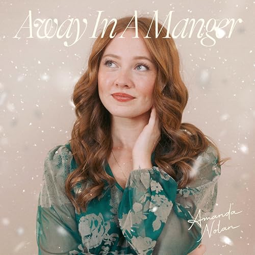 Play Away In A Manger by Amanda Nolan on Amazon Music