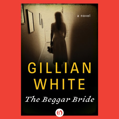 Amazon.com: The Beggar Bride: A Novel (Audible Audio Edition): Gillian ...